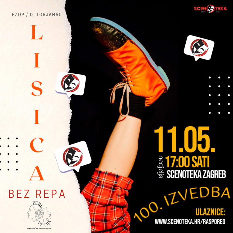 Lisica bez repa - 100. Izvedba | Scenoteka Zagreb